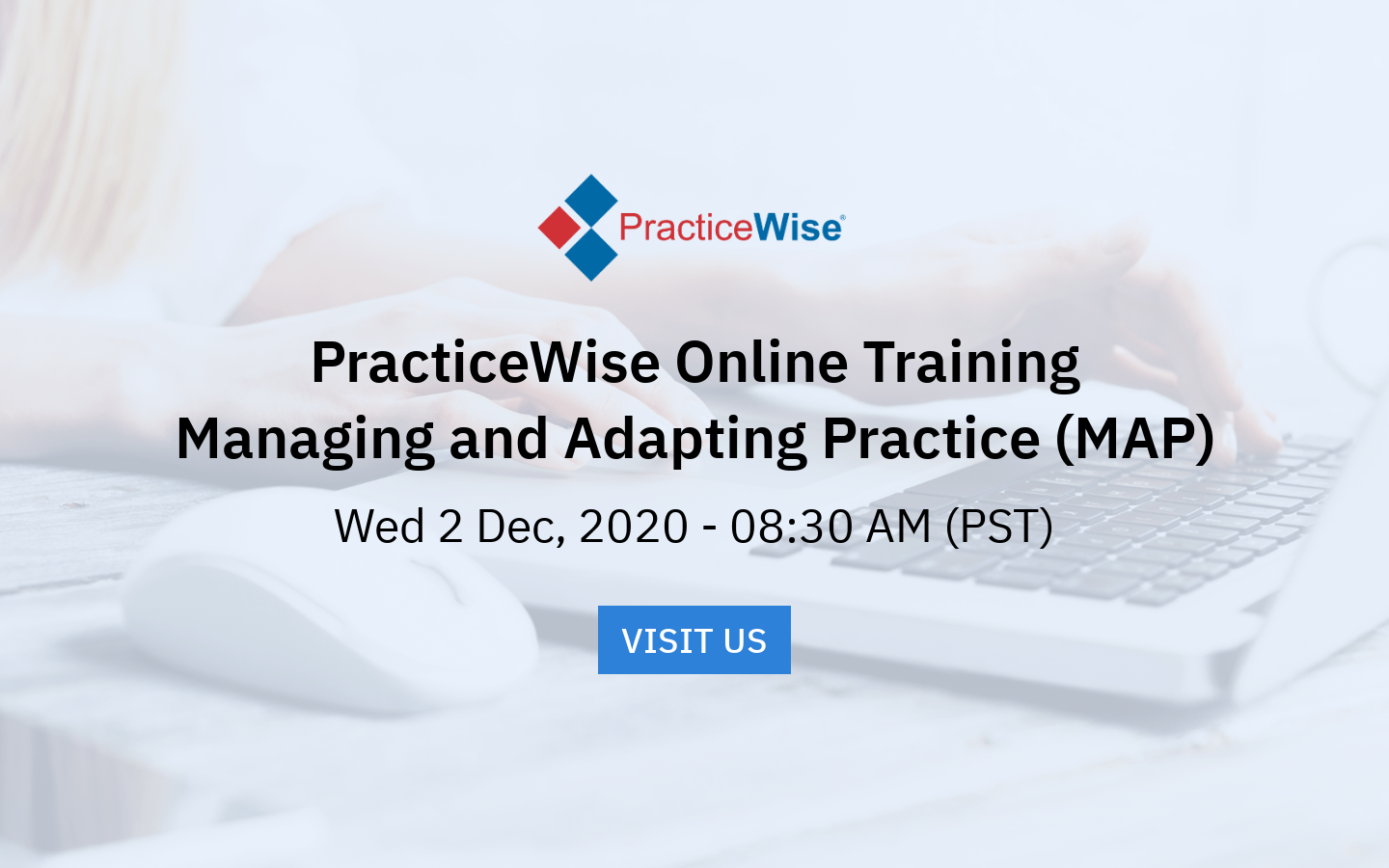 PracticeWise Online Training Managing and Adapting Practice (MAP)